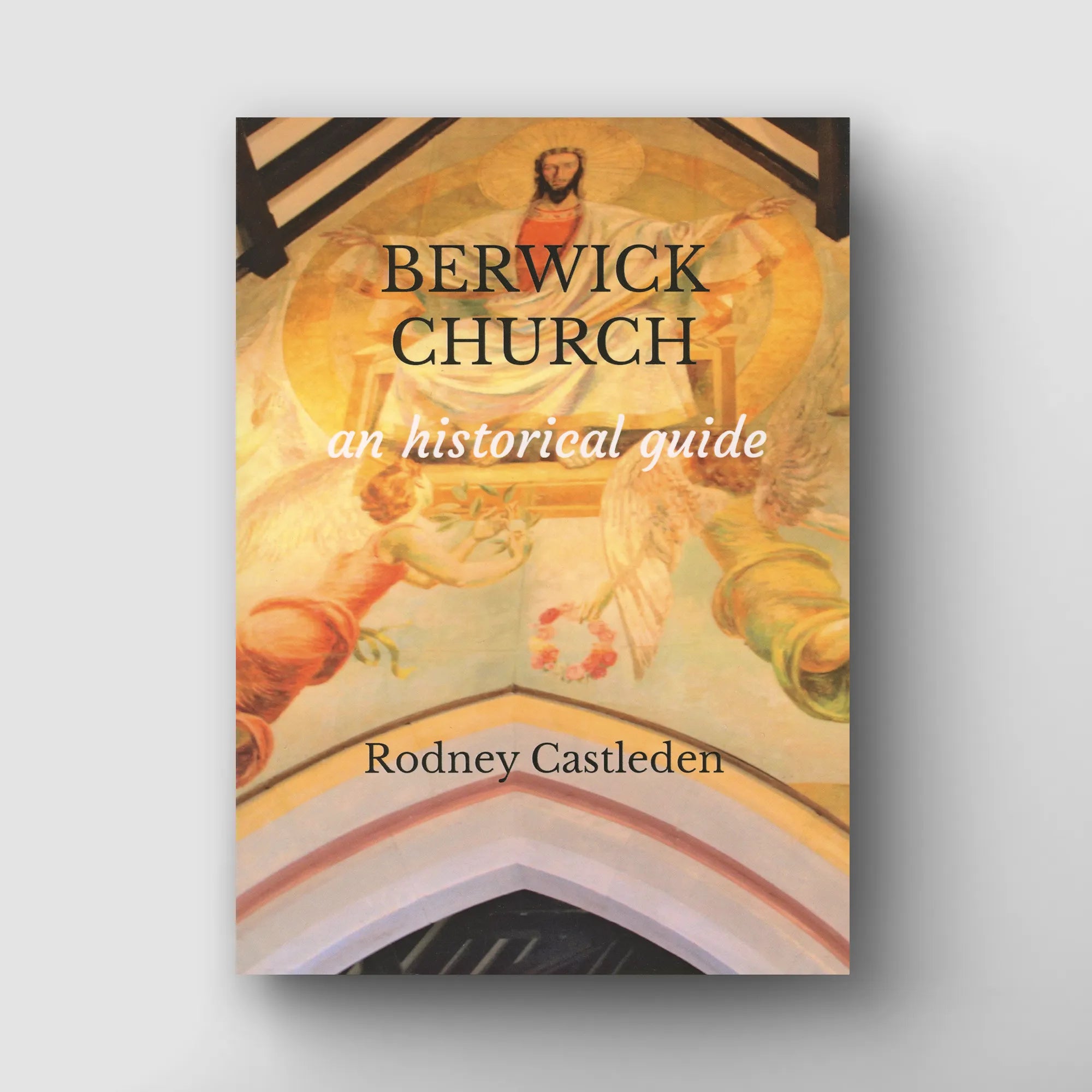 Berwick Church – An Historical Guide
